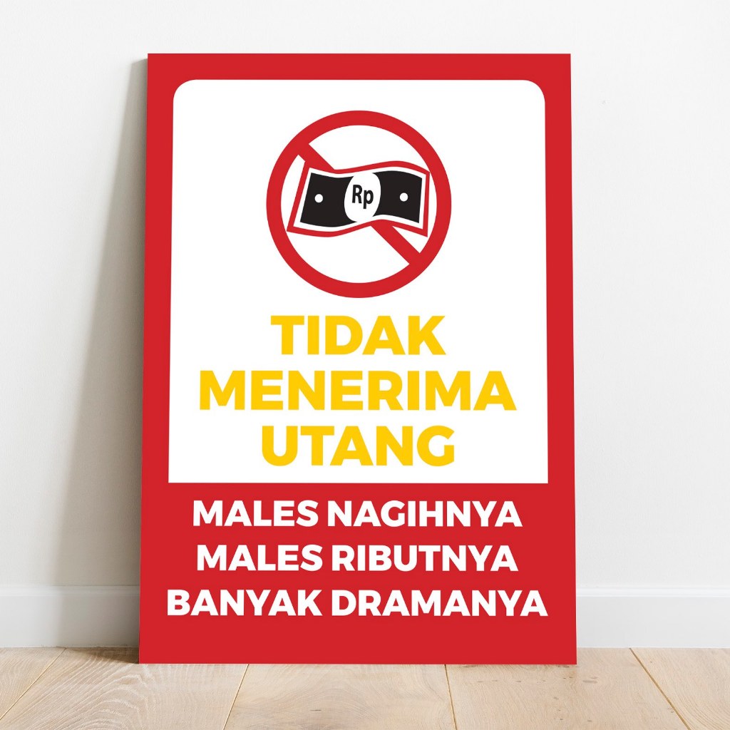 Jual Poster Kayu MDF Tidak Menerima Hutang Utang Males Malas Nagihnya ...