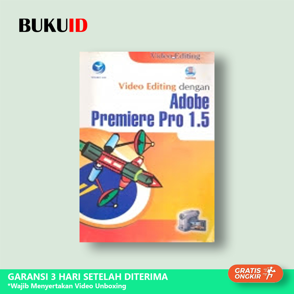 Jual Buku Video Editing dengan Adobe Premiere Pro 1.5 - Original ...