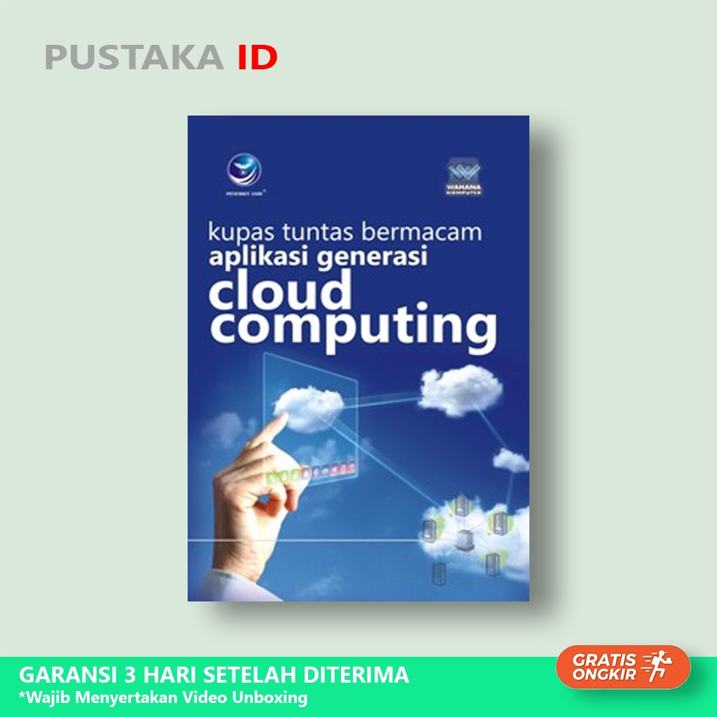 Jual Buku Kupas Tuntas Bermacam Aplikasi Generasi Cloud Computing ...