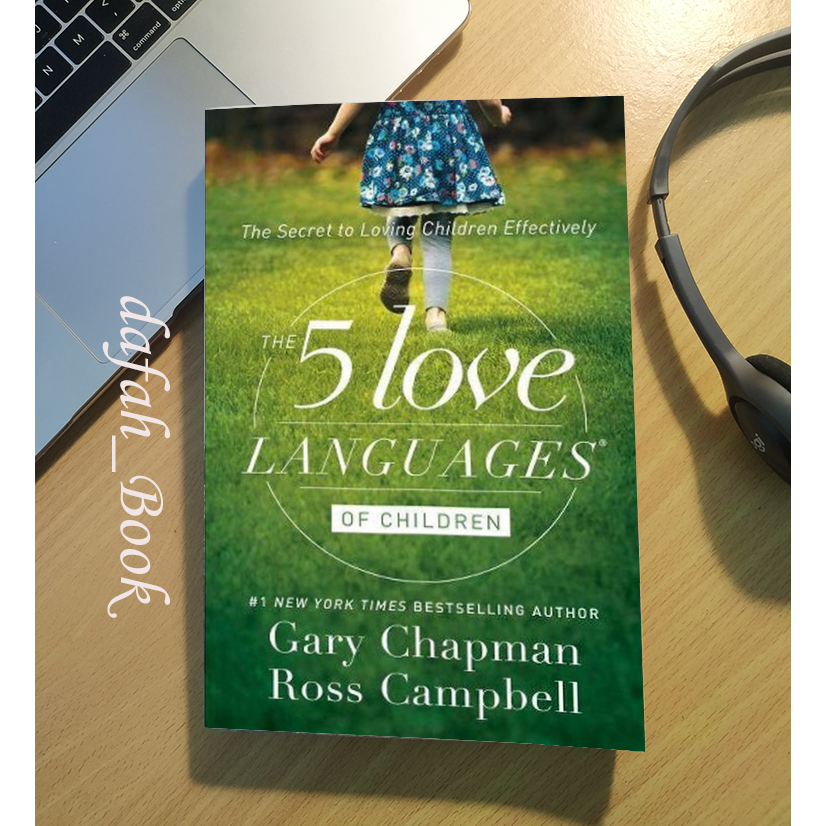 Jual The 5 Love Languages of Children: The Secret to Loving Children ...