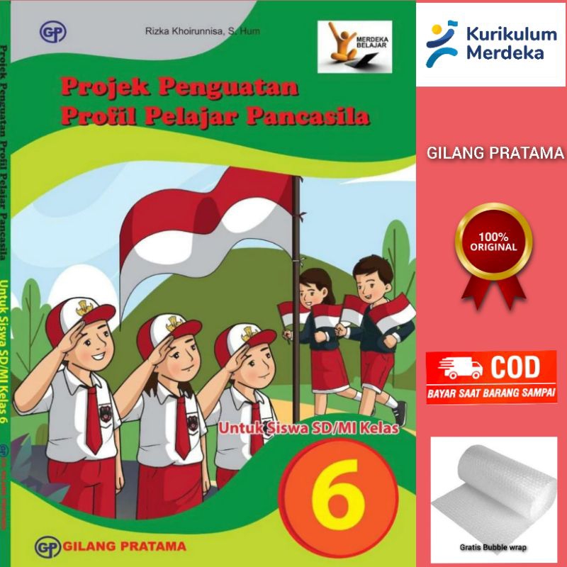 Jual Buku Projek penguatan profil pelajar Pancasila (P5) SD/MI kelas 6 kurikulum MERDEKA Gilang ...