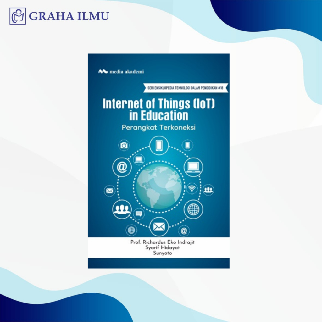 Jual Internet of Things (IoT) in Education; Perangkat Terkoneksi - Prof ...