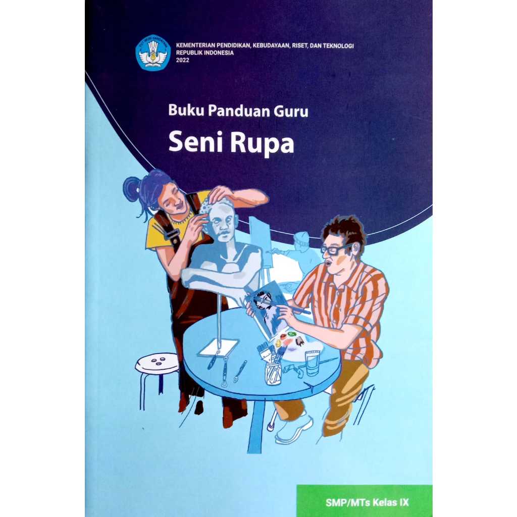 Jual BUKU GURU SENI RUPA KELAS 9 KURIKULUM PENGGERAK-MERDEKA SMP/MTS | Shopee Indonesia