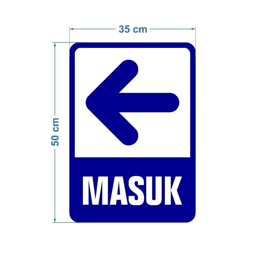 Jual RAMBU SIGN SIGNAGE PETUNJUK ARAH MASUK 35CM X 50CM PLAT ALUMUNIUM ...