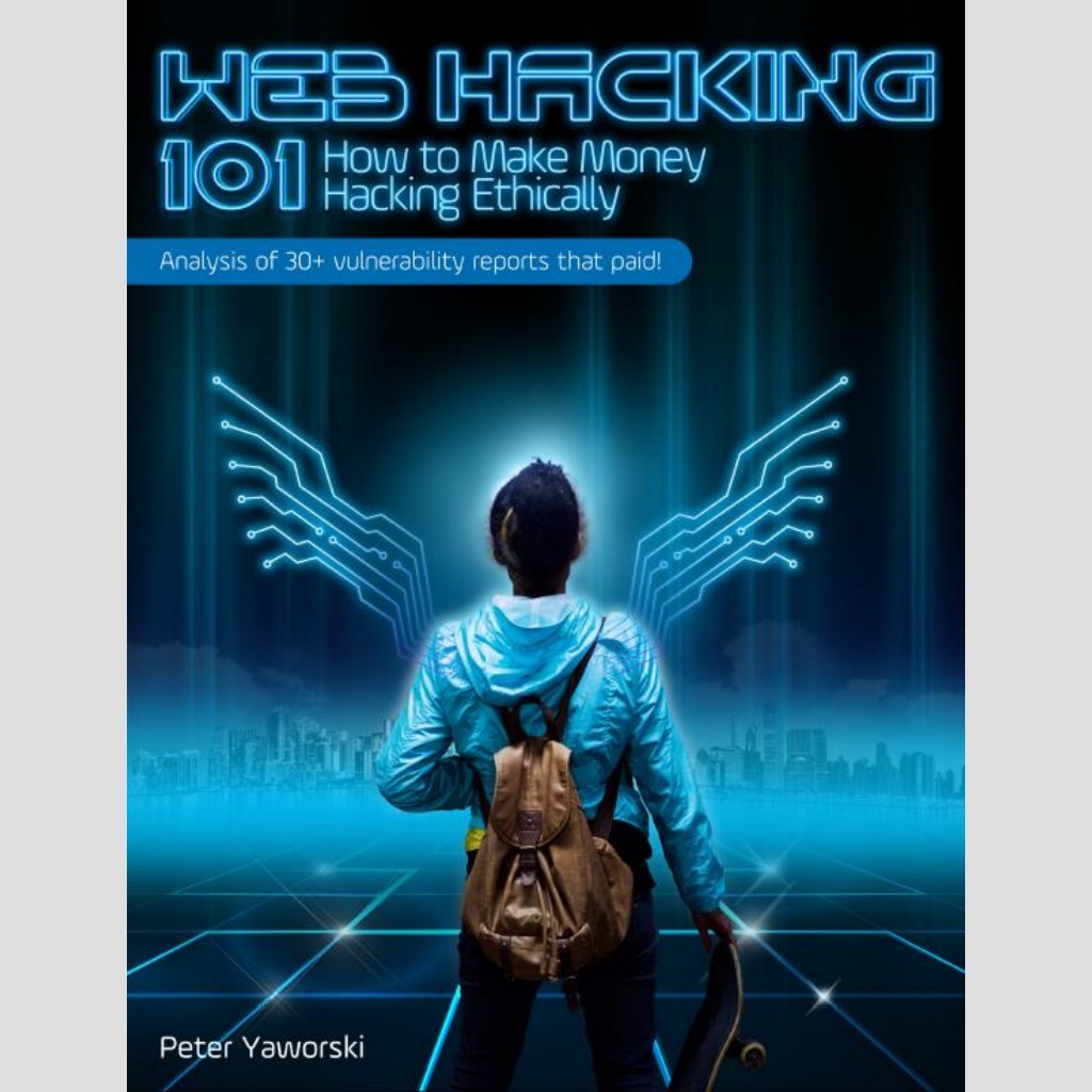 Jual Web Hacking 101 (Peter Yaworski) | Shopee Indonesia