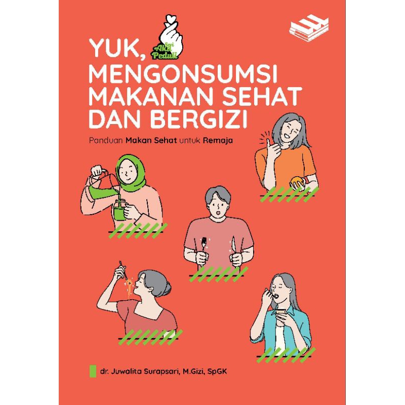 Jual 5086130040 - BUKU ORIGINAL AKU PEDULI: YUK, MENGONSUMSI MAKANAN ...
