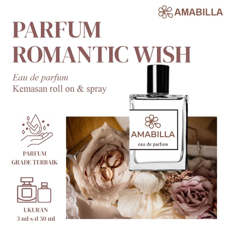 Jual Parfum Romantic Wish by AMABILLA - Eau De Parfum Inspired Wangi ...
