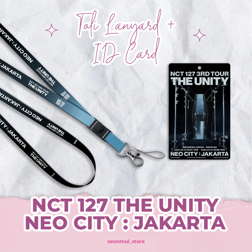 Jual LANYARD + ID CARD NCT 127 THE UNITY NEO CITY JAKARTA / STRAP GID ...