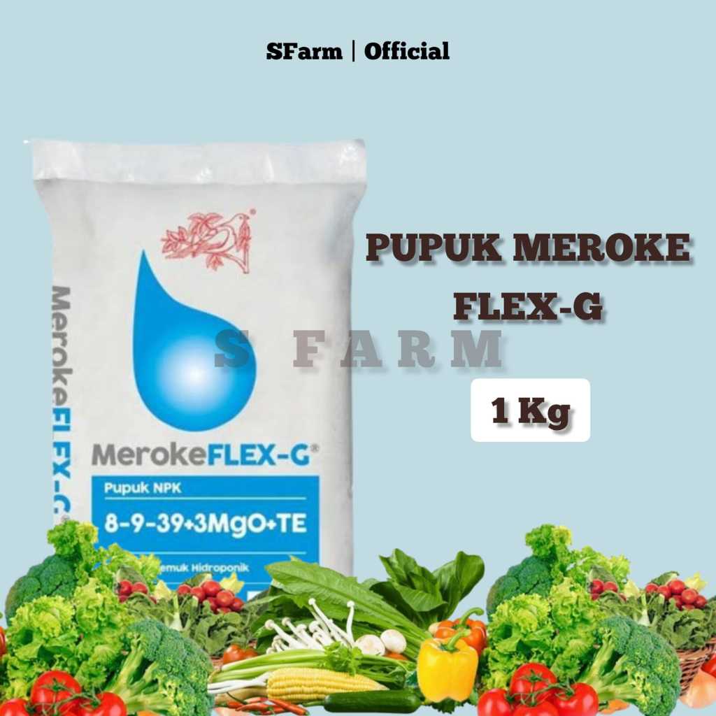 Jual Pupuk Meroke Flex-G Kemasan Asli Pabrik 1Kg | Shopee Indonesia