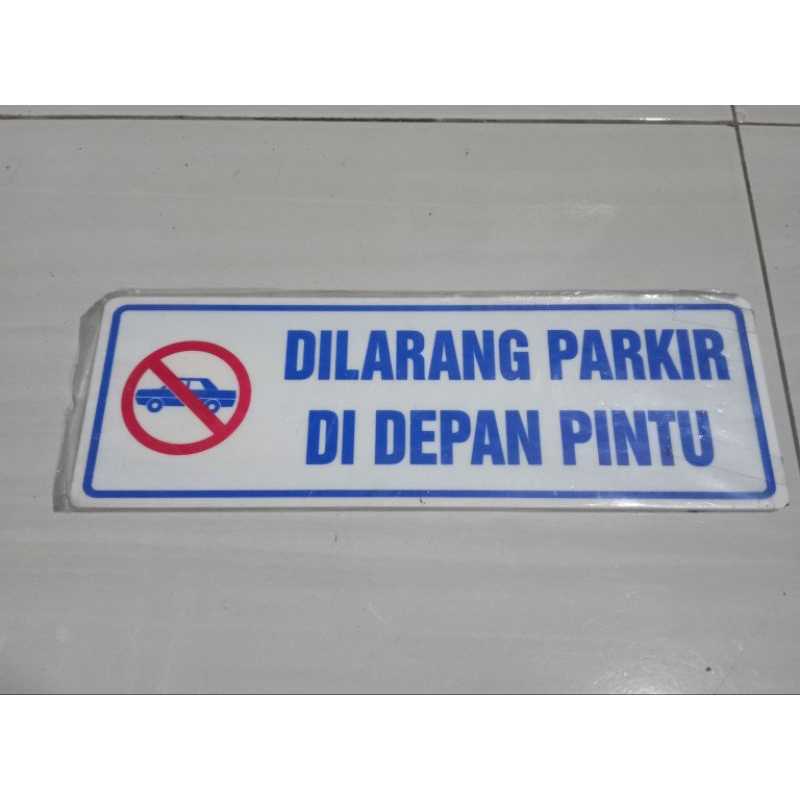 Jual akrilik acrylic tempel tulisan dilarang parkir di depan pintu ...