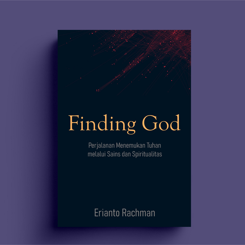 Jual FINDING GOD: Perjalanan Menemukan Tuhan melalui Sains dan ...