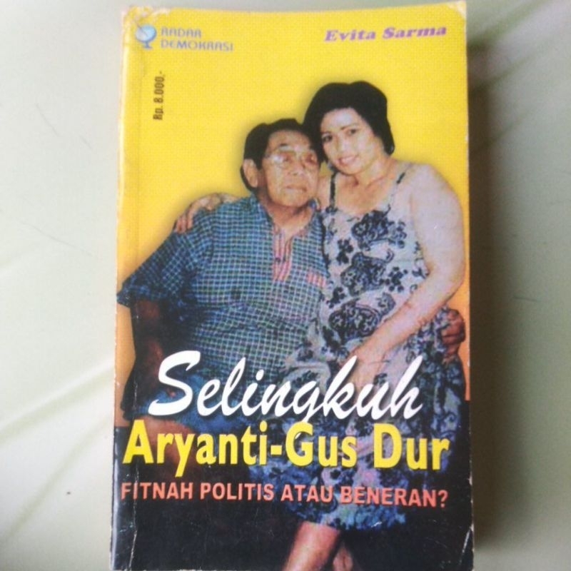 Jual Buku Selingkuh Aryanti - Gus Dur Fitnah Politis Atau Beneran? - Evita Sarma | Shopee Indonesia