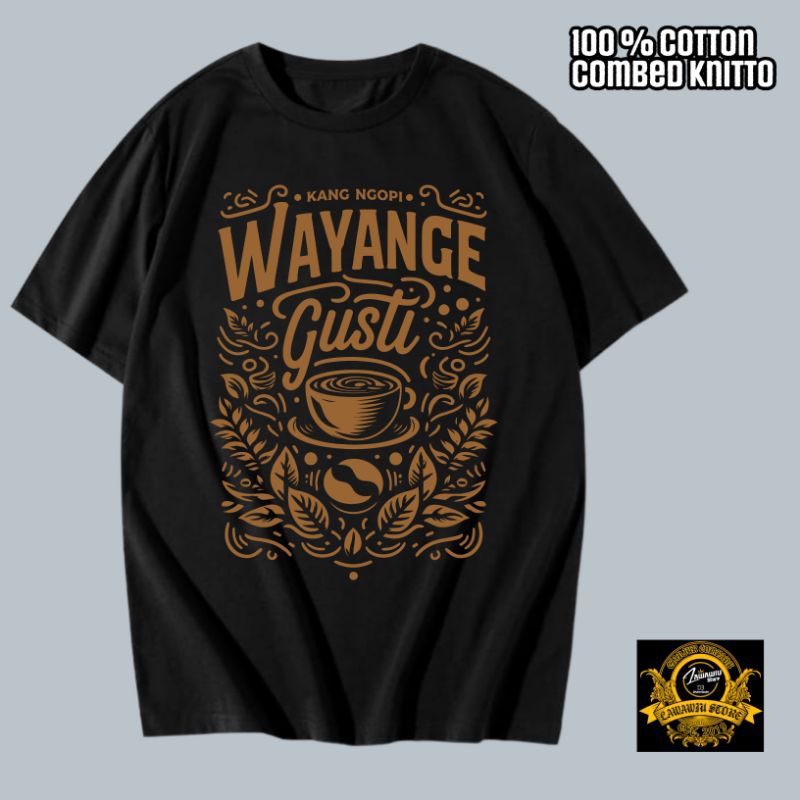 Jual Kaos Kang Ngopi // Kaos kang Ngopi Wayange Gusti // Kaos penikmat ... Jual Kaos Kang Ngopi // Kaos kang Ngopi Wayange Gusti // Kaos penikmat ...