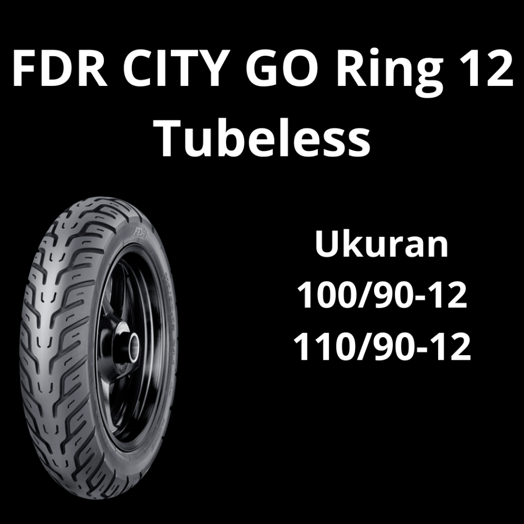 Jual Ban Motor Matic FDR City Go Ring 12 Ban Scoopy | Shopee Indonesia