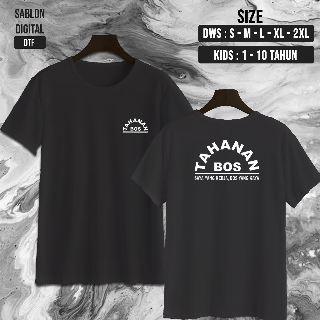 Jual C03233 KAOS TAHANAN BOS / THSIRT TAHANAN BOS / KAOS TREND / KAOS ...