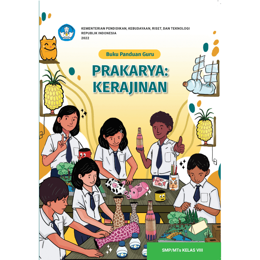 Jual Buku Panduan Guru Prakarya dan Kewirausahaan: Kerajinan untuk SMP/MTS Kelas VIII | Shopee ...