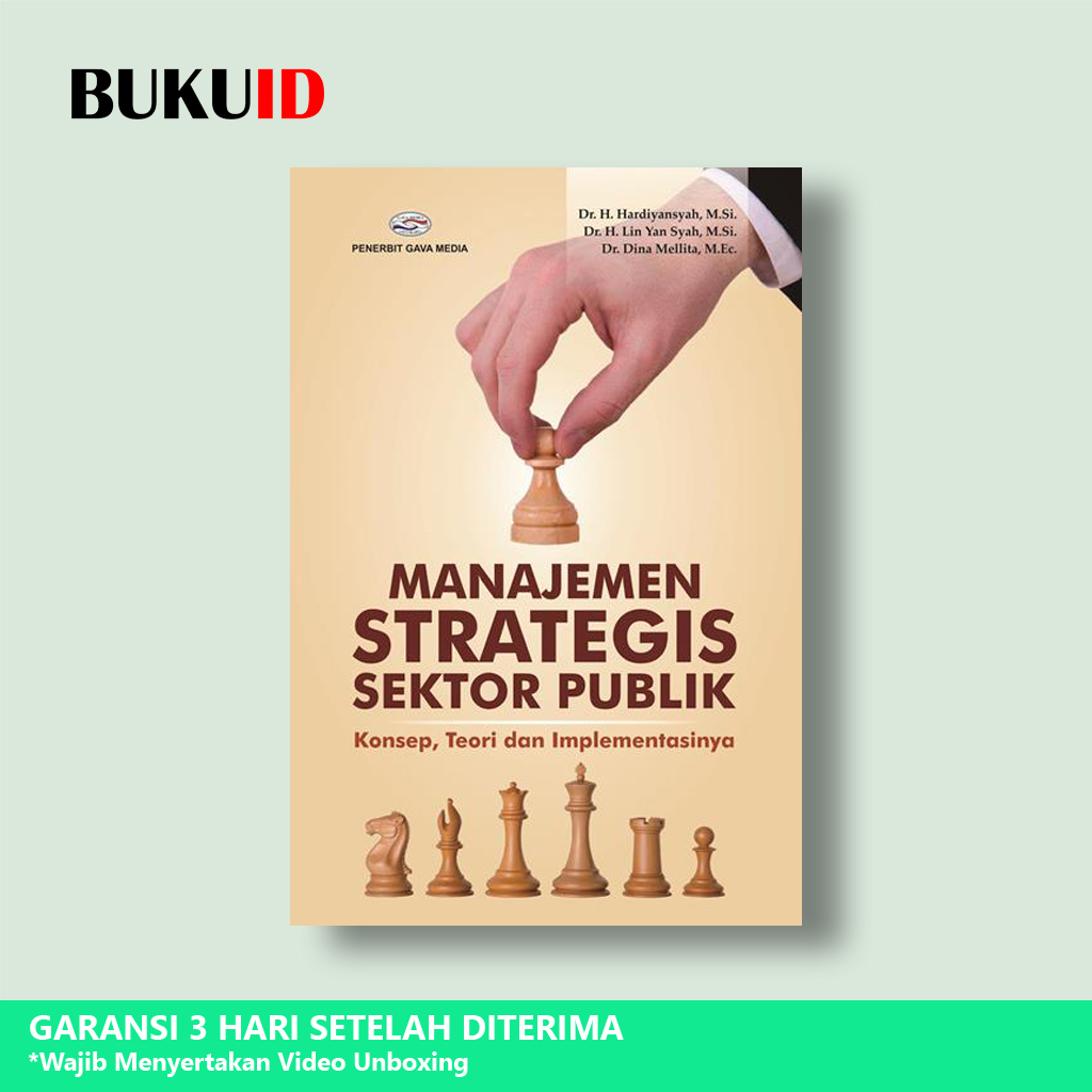 Jual Buku Manajemen Strategis Sektor Publik Konsep,Teori dan Implementasinya - Original | Shopee ...