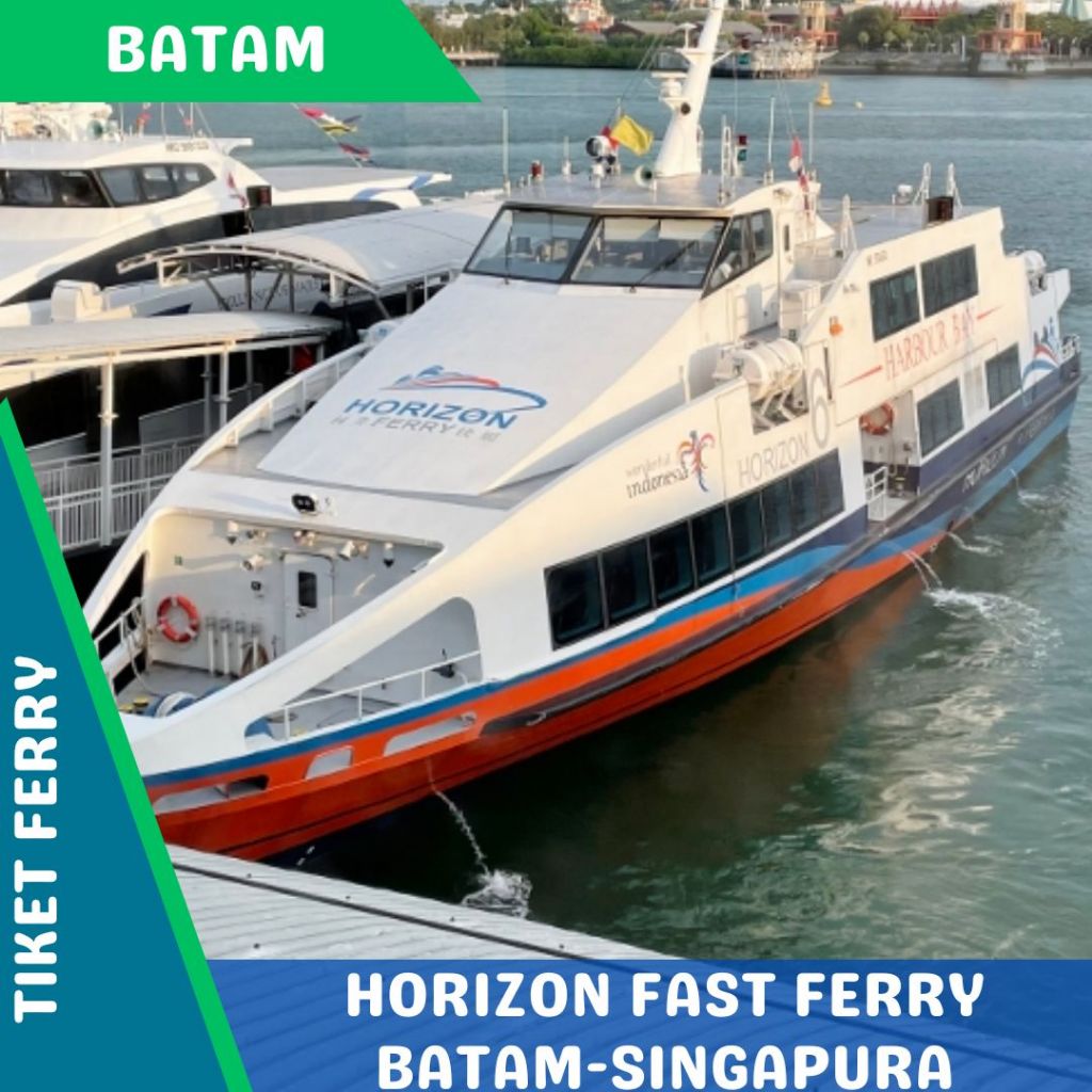 Jual Horizon Ferry - Tiket Ferry Batam Singapura One Way/PP (Termasuk ...