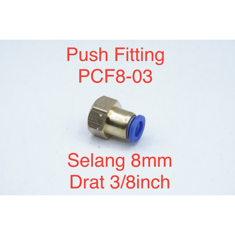 Jual PCF8-03 Pneumatic Nepel Fitting Lurus Selang 8mm Drat Dalam 3 ...