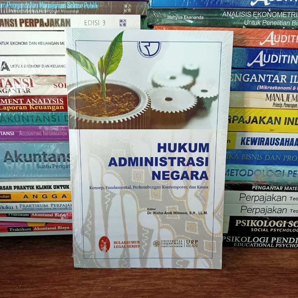 Jual Buku Hukum Administrasi Negara: Konsep Fundamental, Perkembangan Kontemporer Dan Kasus – Dr ...
