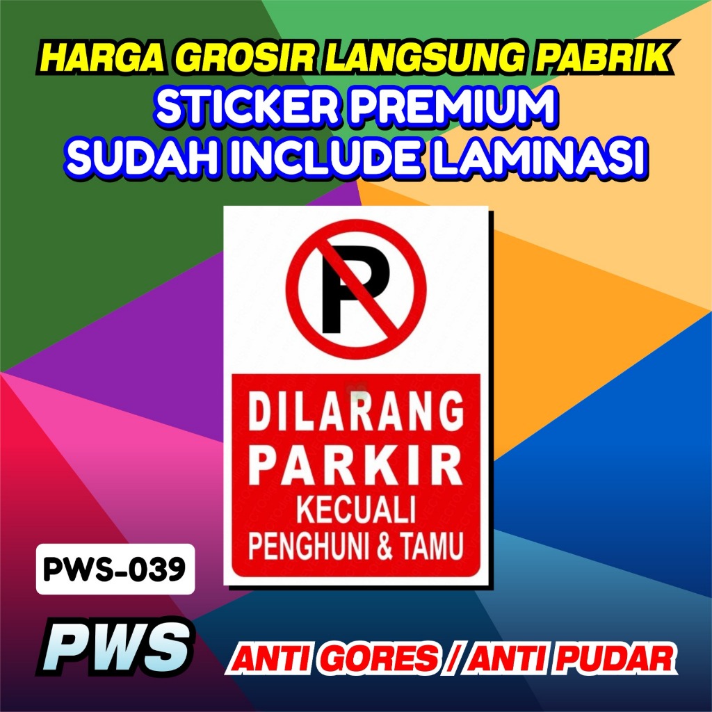 Jual Stiker Dilarang Parkir Kecuali Penghuni Dan Tamu Stiker Peringatan