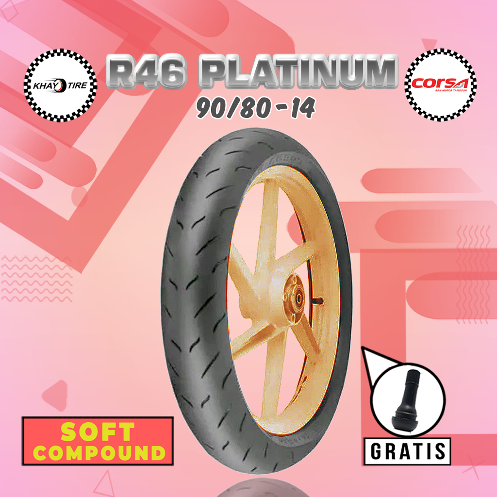Jual Ban Soft Compound Motor Matic CORSA R46 PLATINUM 90/80 Ring 14 ...