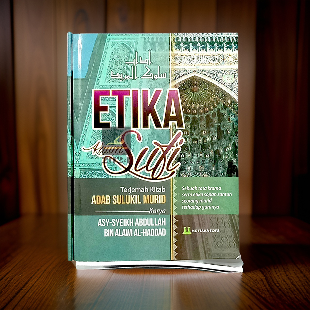 Jual Terjemah Kitab Adab Sulukil Murid - Etika Kaum Sufi - Asy Syeikh Abdullah bin Alawi Al ...