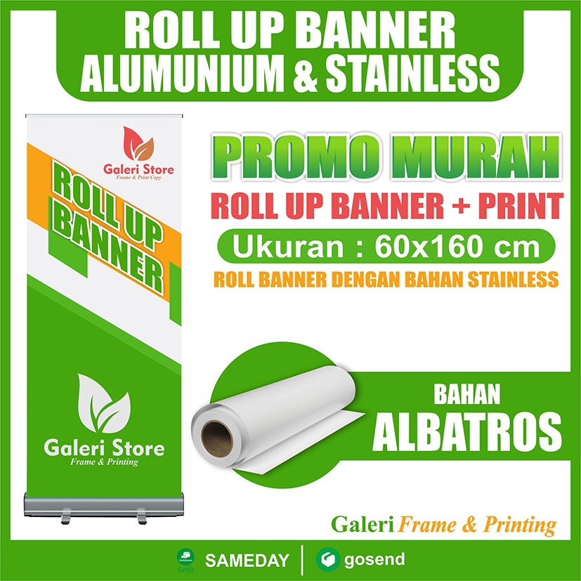 Jual PRINTING I Roll Up Banner 60 x 160 cm dan 80 x 200 cm + dengan Bahan Albatros + Print ...