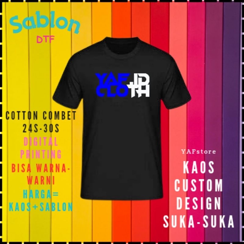 Jual KAOS CUSTOM DTF SATUAN FOTO/LOGO/GAMBAR/KATA-KATA DESIGN SENDIRI ...