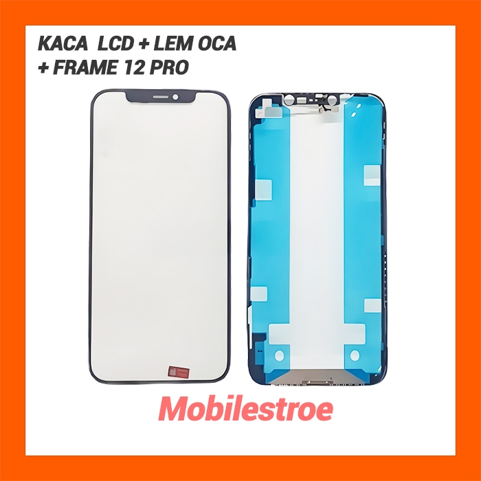 Jual KACA LCD + LEM OCA + FRAME IP 12 PRO ORIGINAL | Shopee Indonesia