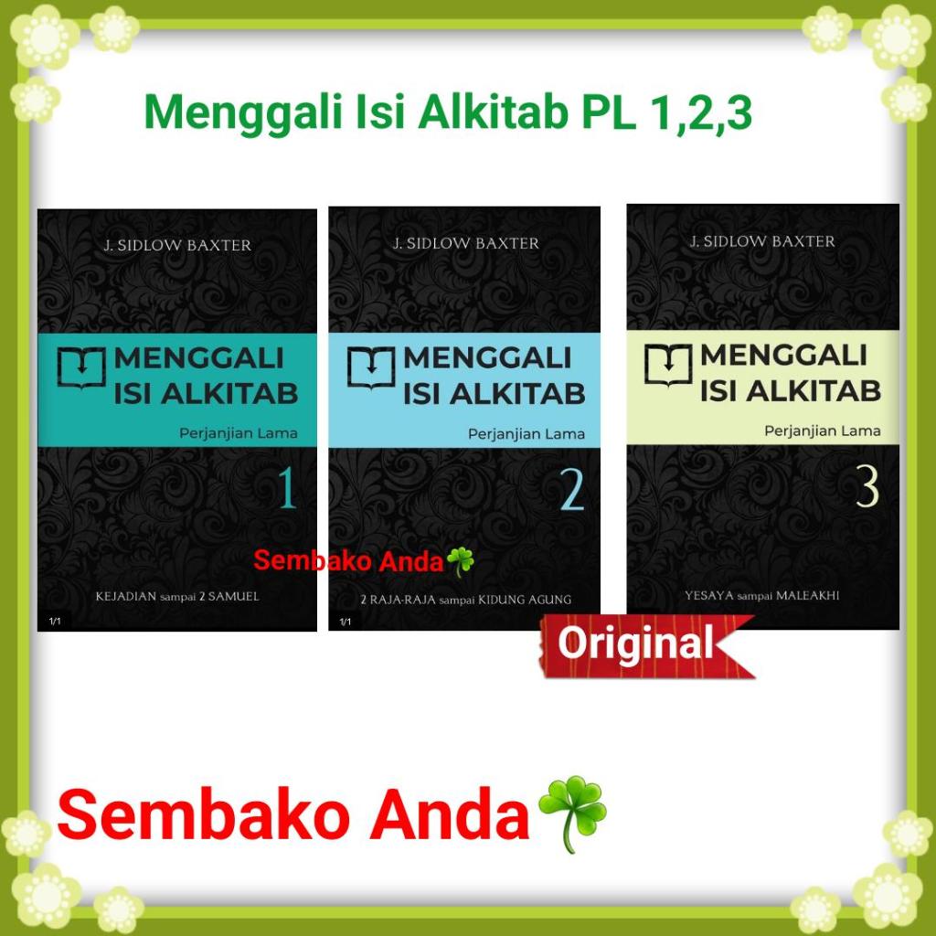 Jual Menggali Isi Alkitab PL 1 2 3. J. Sidlow Baxter. Perjanjian Lama ...