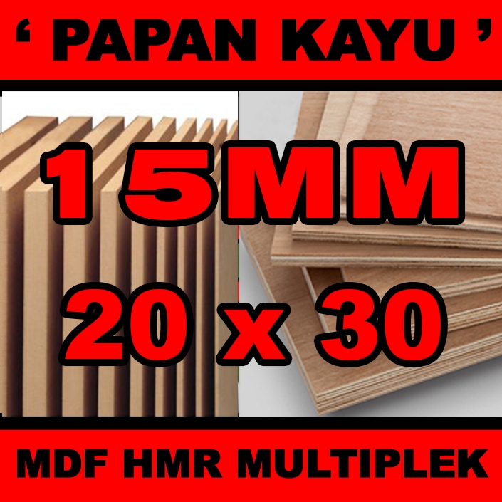 Jual Papan mdf multiplek tebal 15mm ukuran 20x30cm | Shopee Indonesia