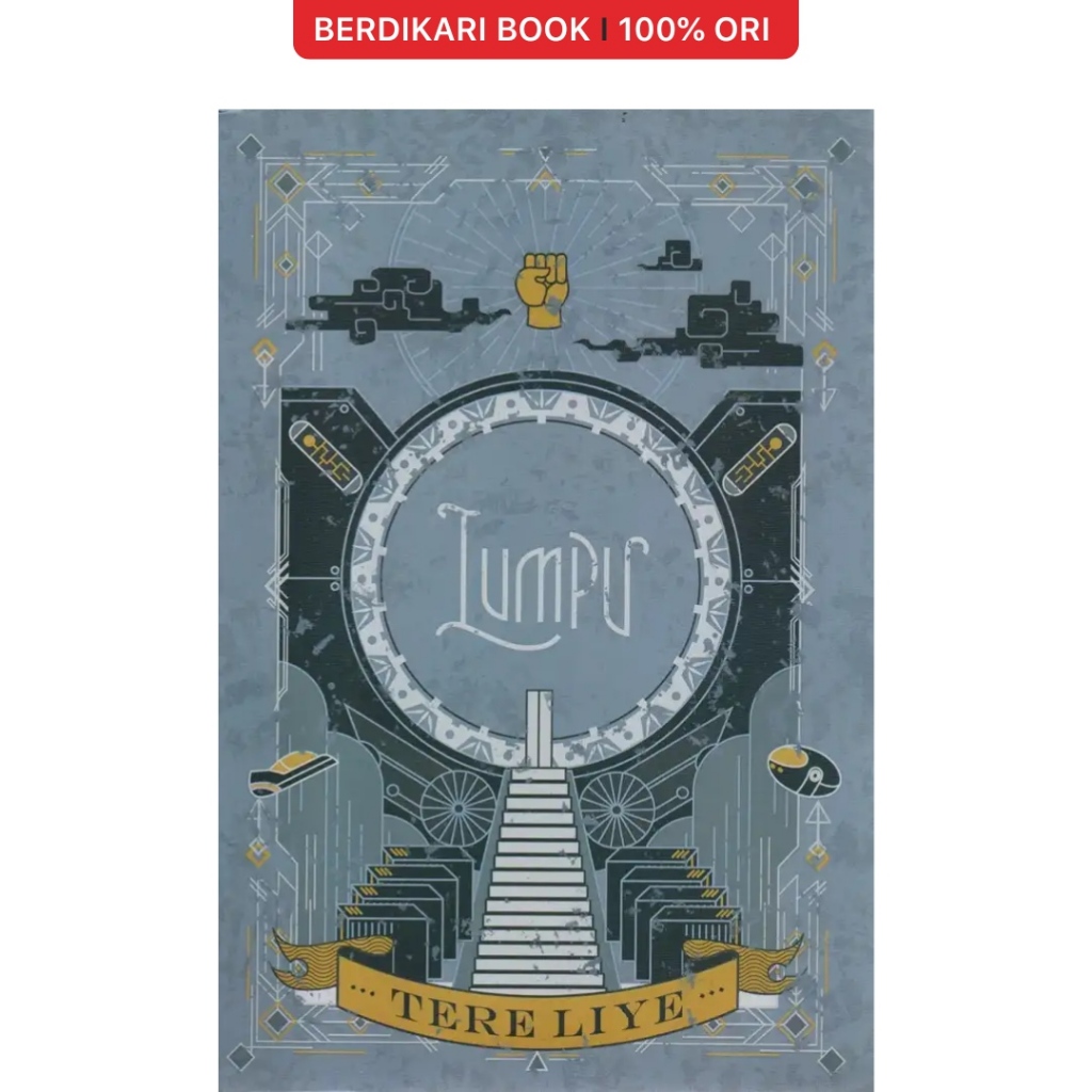 Jual Berdikari - Lumpu Tere Liye - Gramedia/Sabak | Shopee Indonesia