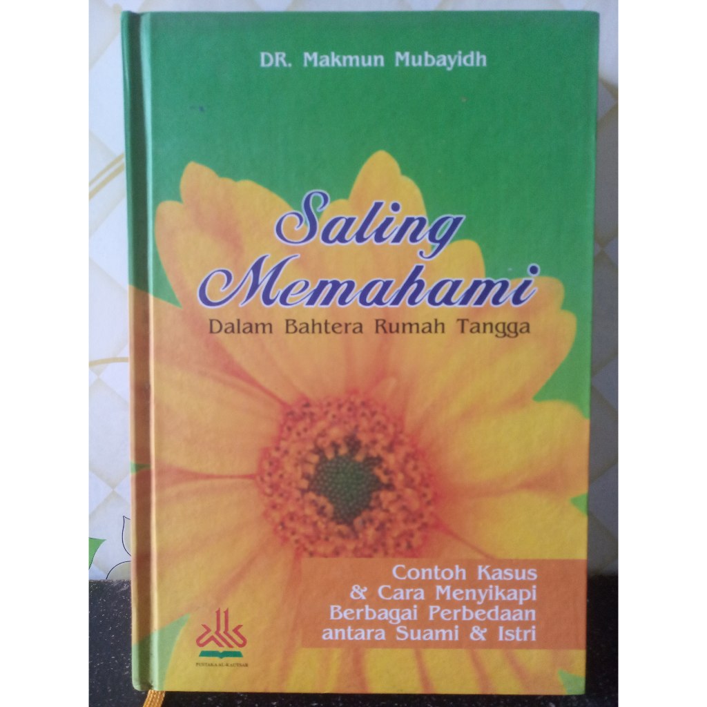 Jual Buku SALING MEMAHAMI DALAM BAHTERA RUMAH TANGGA karya DR. Makmum ...