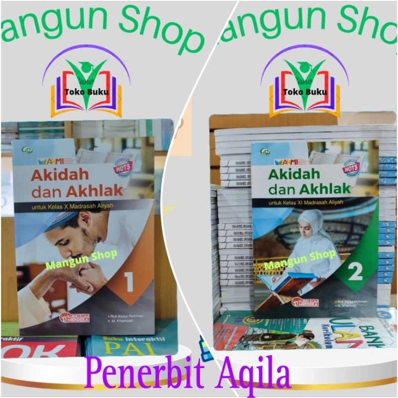 Jual Buku Akidah dan Akhlak MA Kelas 10,11,12 Kurikulum Merdeka ( AQILA) | Shopee Indonesia