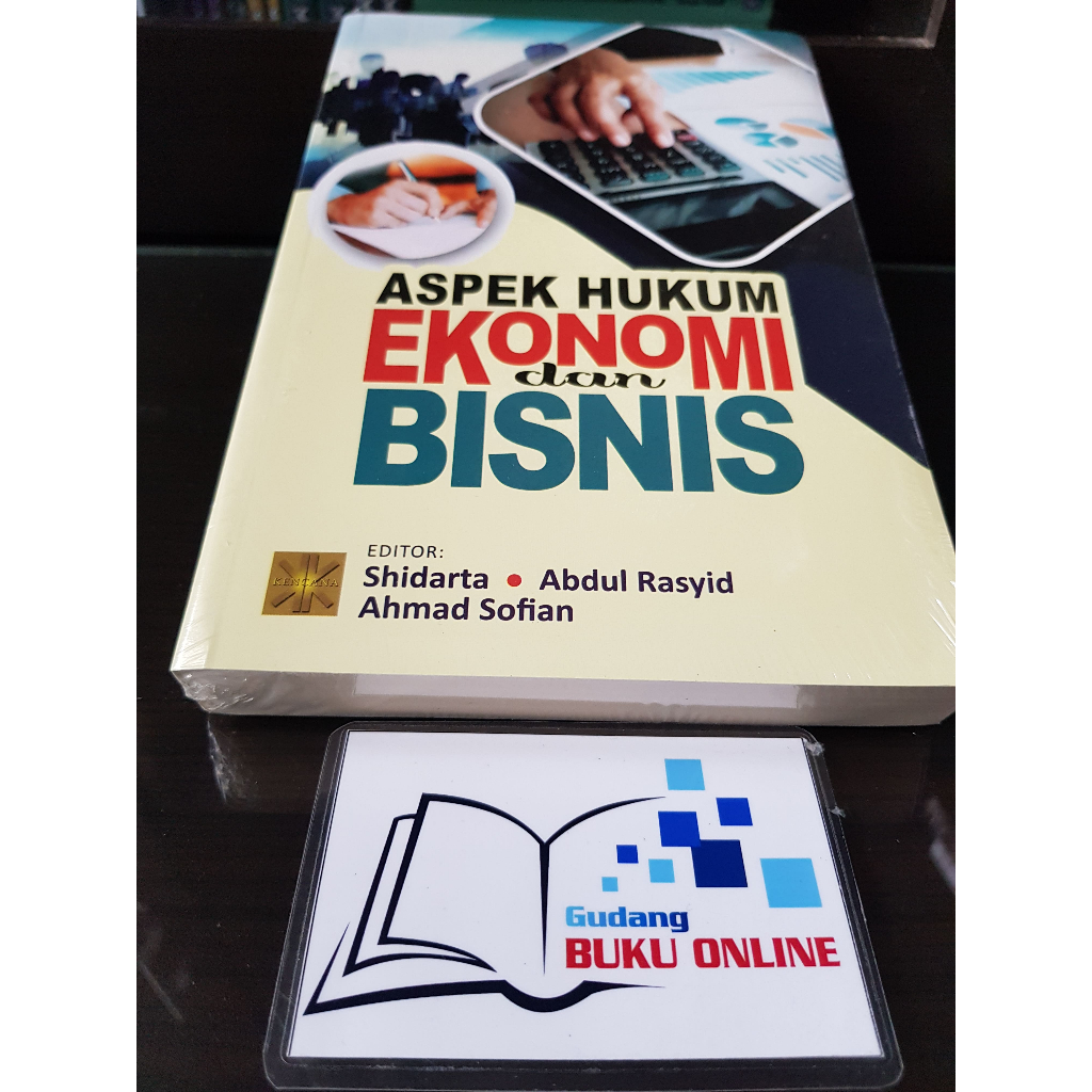 Jual Aspek Hukum Ekonomi dan Bisnis - Tim Penulis / ORIGINAL | Shopee Indonesia