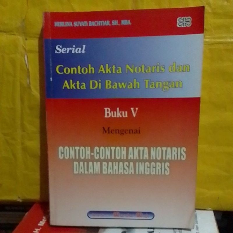 Jual Serial contoh akta notaris dan AKTA DI BAWAH Tangan BUKU V ...