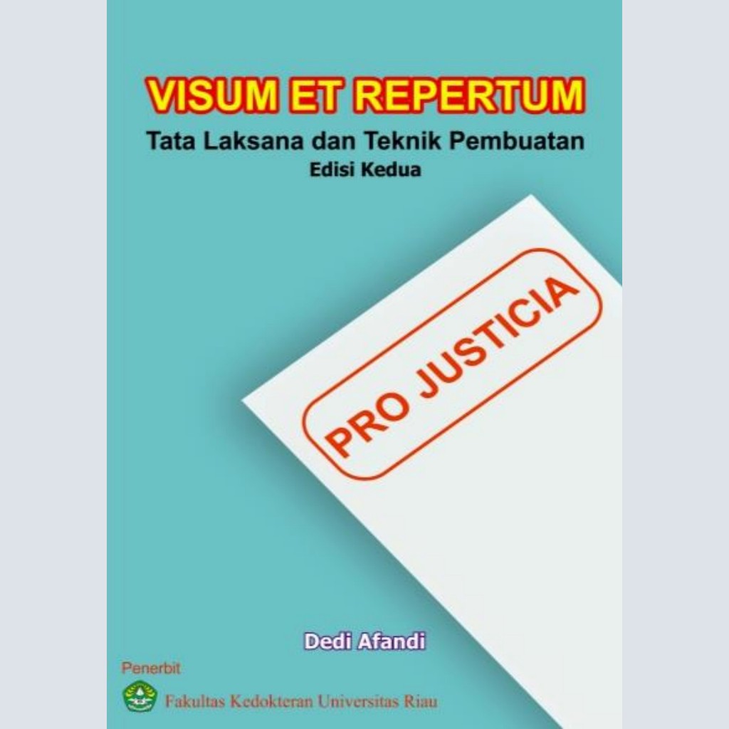 Jual Visum Et Repertum Tata Laksana Dan Teknik Pembuatan Dedi Afandi