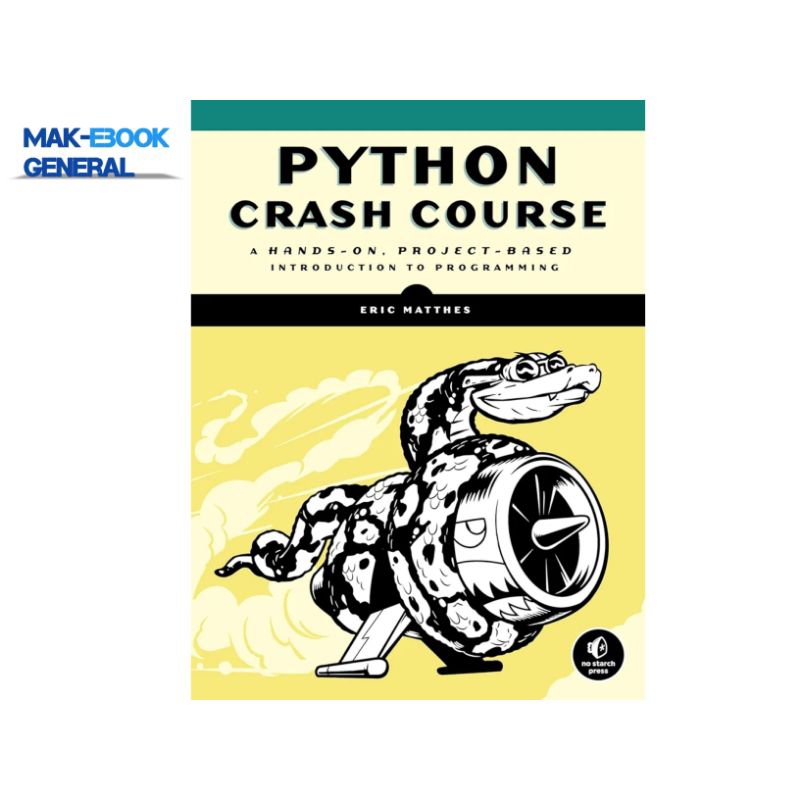 Jual Buku Python Crash Course: A Hands-On, Project-Based Introduction to Programming | Shopee ...