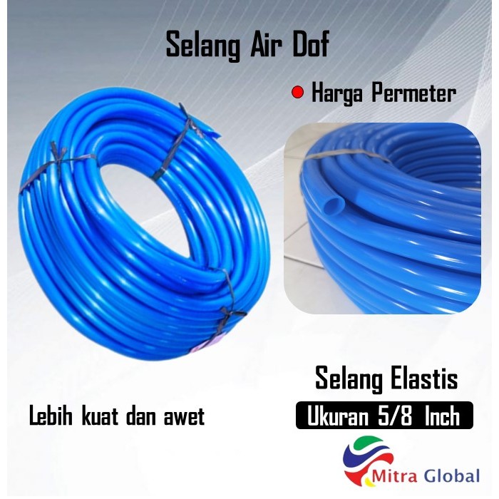 Jual Trilliun Selang Air DOP Meteran 5/8 Inch / Selang Air ELASTIS Tebal 2MM DOF 5/8 Inch Ecer ...