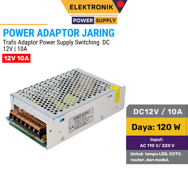 Jual Trafo Adaptor Jaring Power Supply Switching AC 220v Ke DC 12V 10A Untuk Modul LED CCTV ...