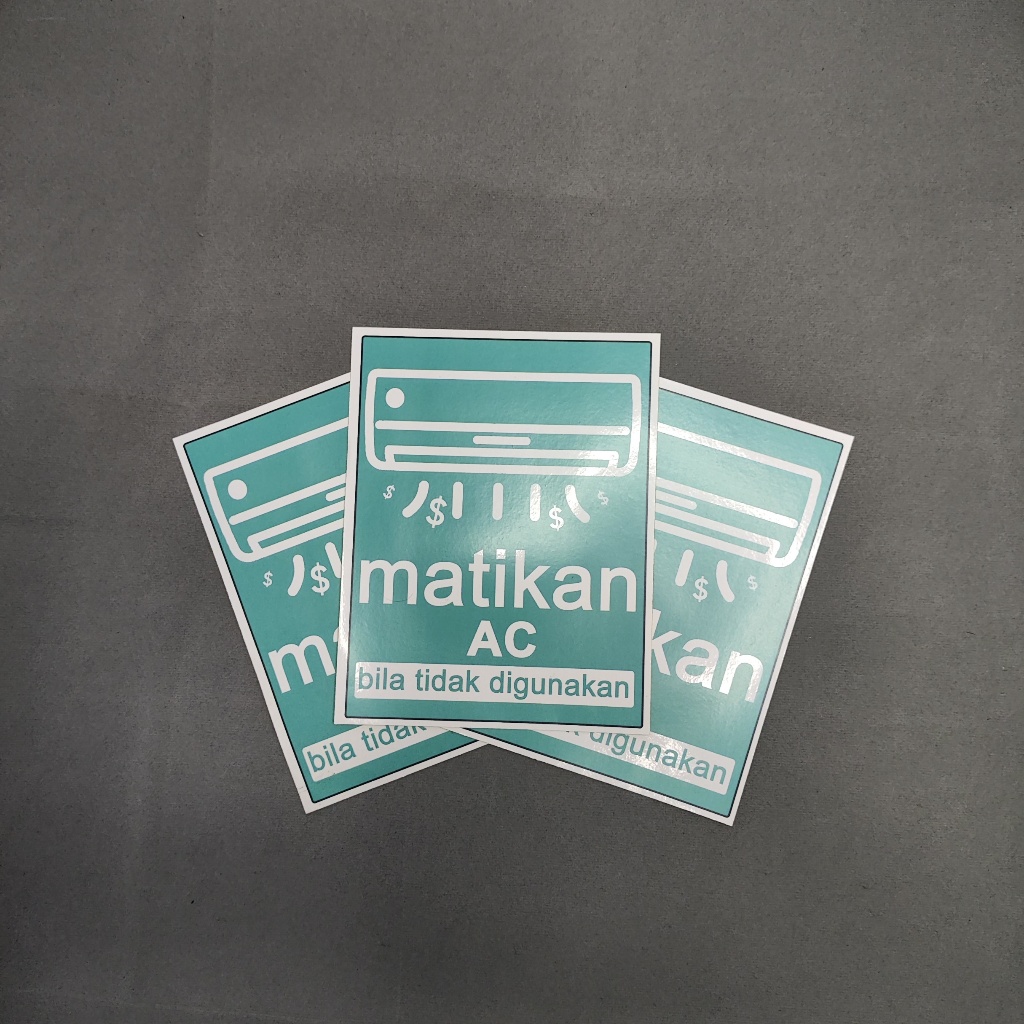 Jual STIKER TANDA LABEL HEMAT LISTRIK MATIKAN AC JIKA TIDAK DIGUNAKAN ...