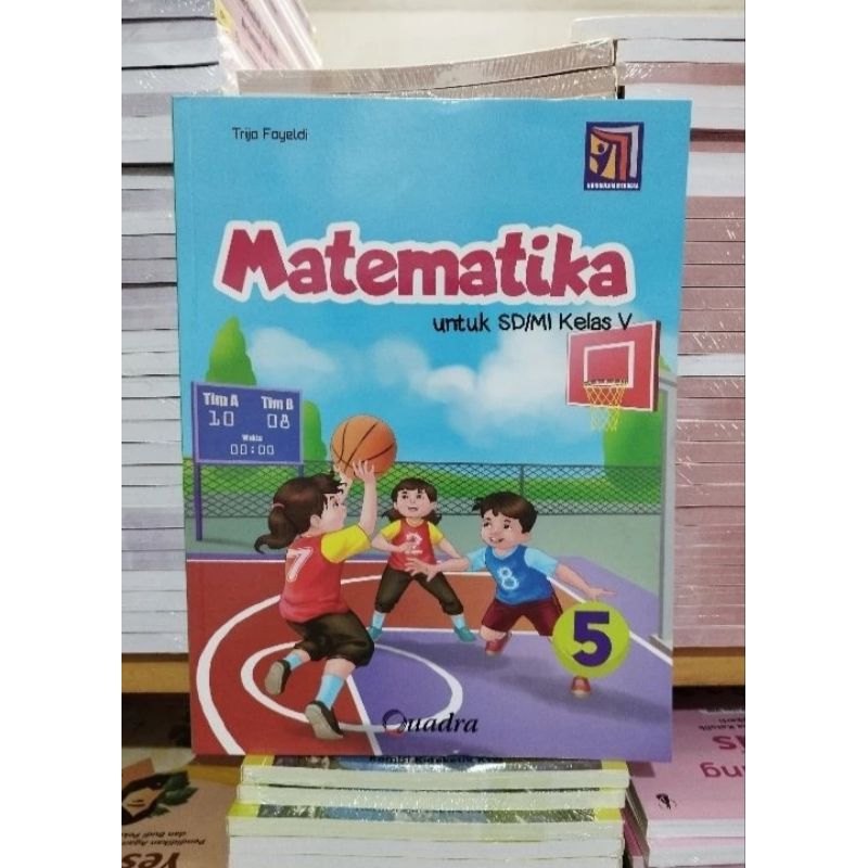 Jual Matematika SD/MI Kelas 5 Kurikulum Merdeka Penerbit Quadra | Shopee Indonesia