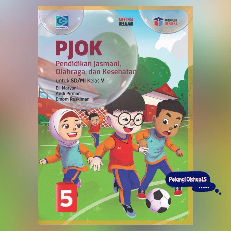 Jual BUKU PJOK SD/MI KELAS 1 2 3 4 5 6 KURIKULUM MERDEKA GRAFINDO MEDIA PRATAMA | Shopee Indonesia