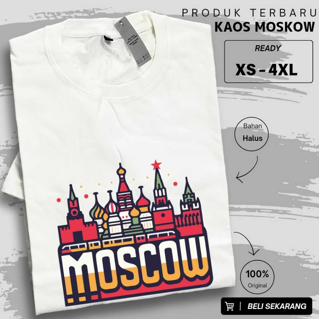 Jual Kaos Moskow Destinasi Kota Populer Dunia - Kaos Cowo Cewe Bahan ...