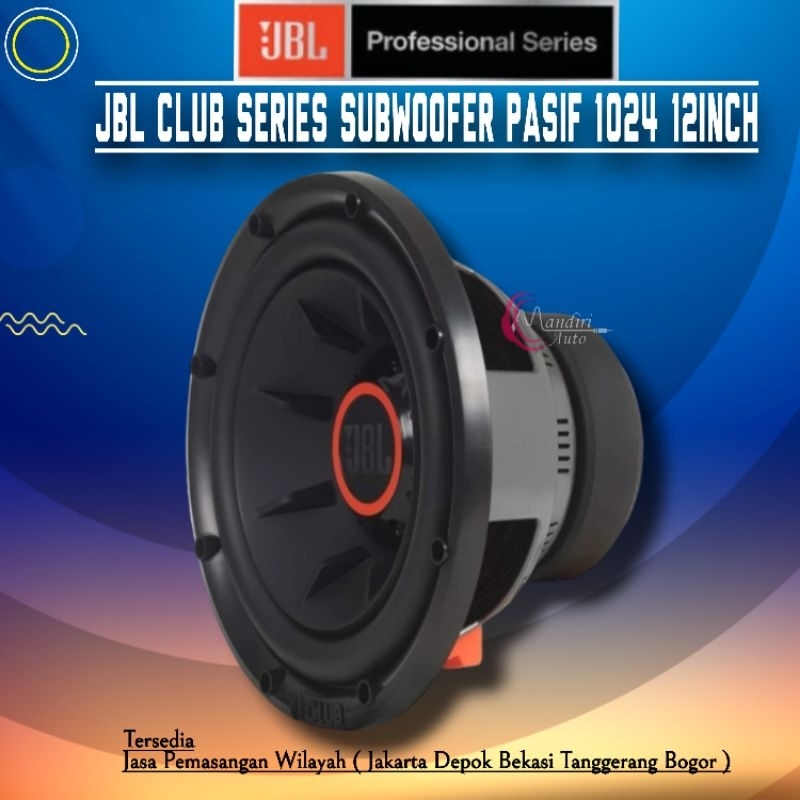 Jual Speaker Subwoofer Pasif JBL Club Series 1024 12 Inch Audio Mobil ...