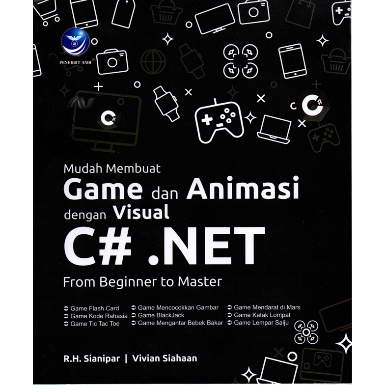 Jual Mudah Membuat Game Dan Animasi Dengan Visual C# .Net, From Beginner To Master | Shopee ...