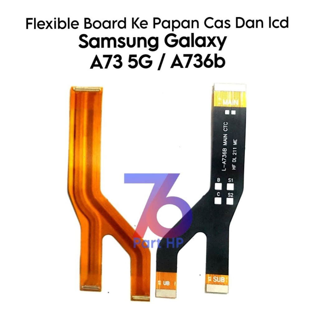 Jual Flexible Konektor Board Ke Papan Cas Dan Lcd Samsung Galaxy A73 5G / A736b / SM-A736B / SM ...