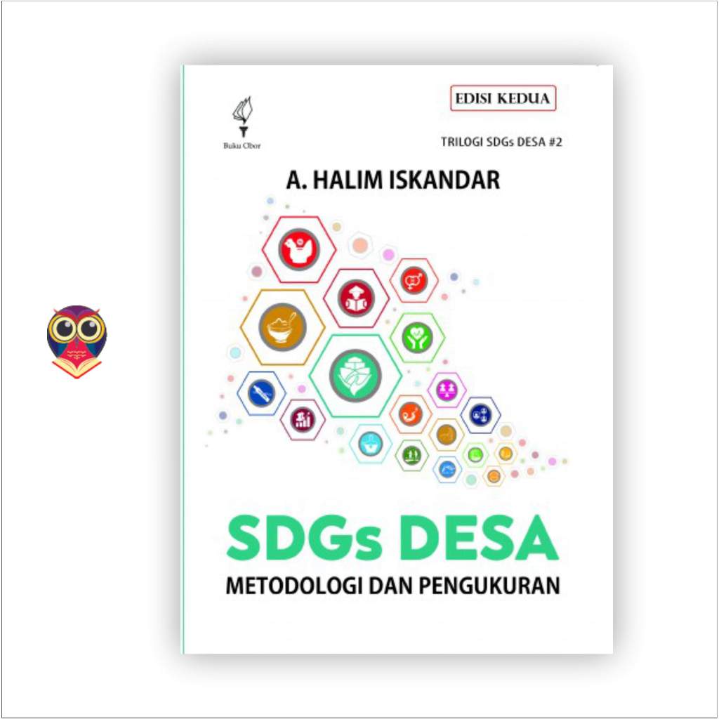 Jual Buku SDGs Desa: Metodologi dan Pengukuran (Trilogi SDGs Desa #2 ...
