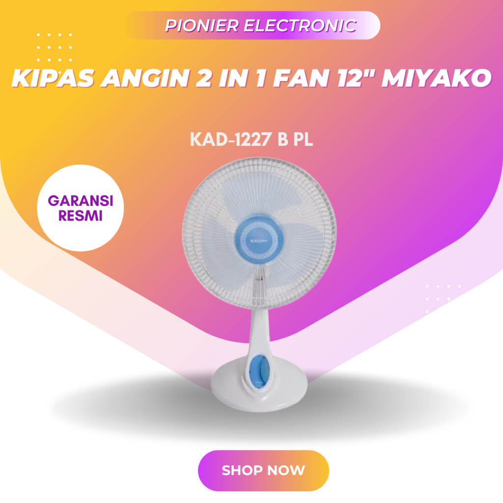 Jual KIPAS ANGIN MIYAKO 12 INCH 2 in 1 DUDUK DAN DINDING KAD-1227B PL ...